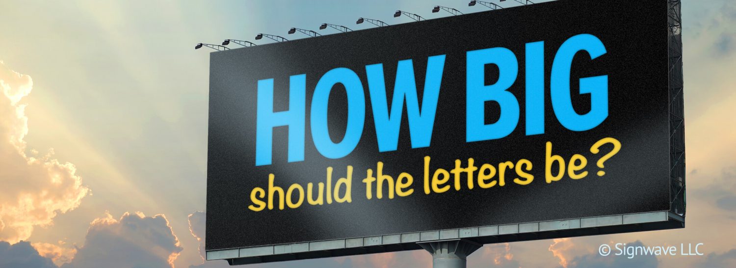 Legibility and Color Combinations Help Make Your Messages Seen | Sign ...